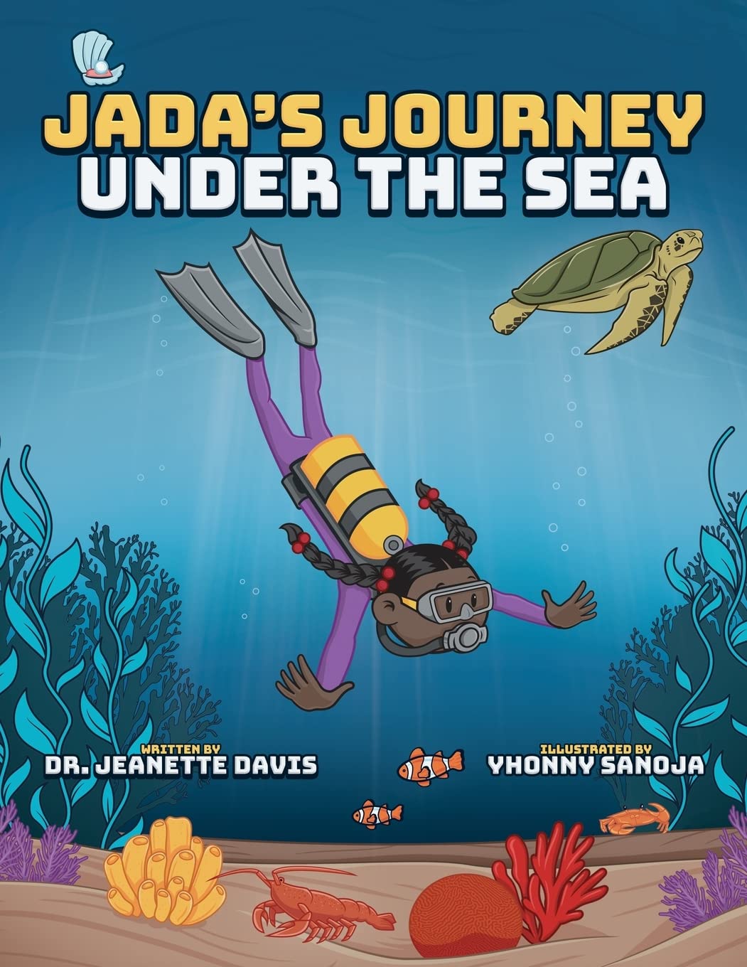 Jada's Journey Under the Sea: Davis, Jeanette: 9781953307965: Amazon ...