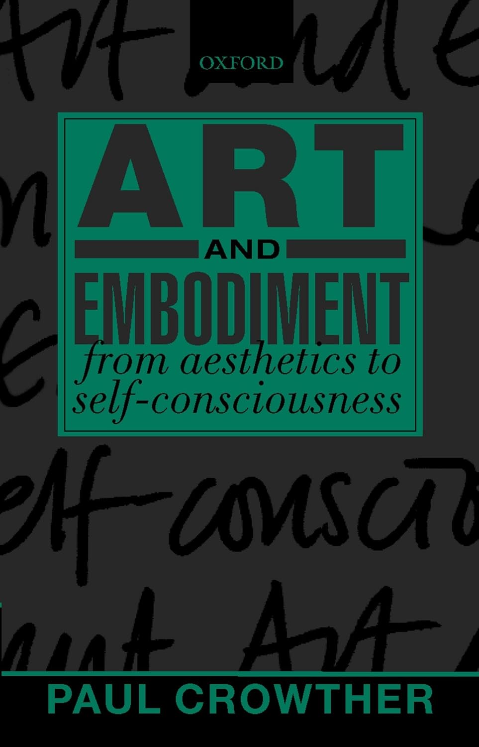 Amazon.com: Art and Embodiment: From Aesthetics to Self-Consciousness ...
