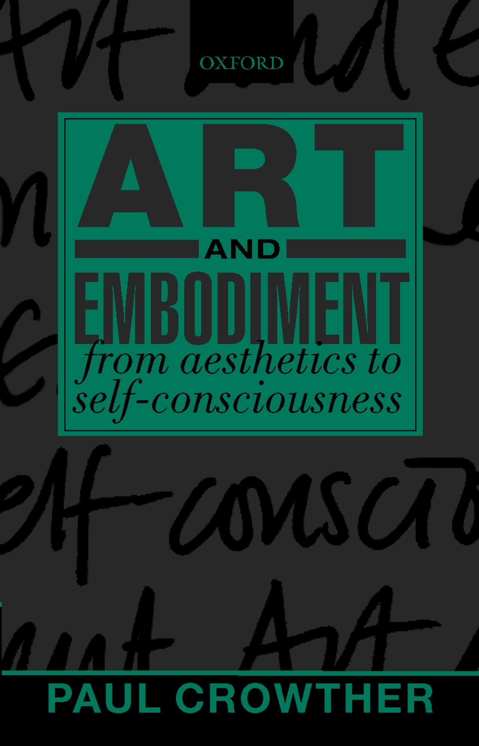 Amazon.com: Art and Embodiment: From Aesthetics to Self-Consciousness ...