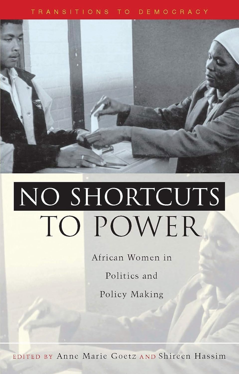 No Shortcuts to Power: African Women in Politics and Policy Making ...