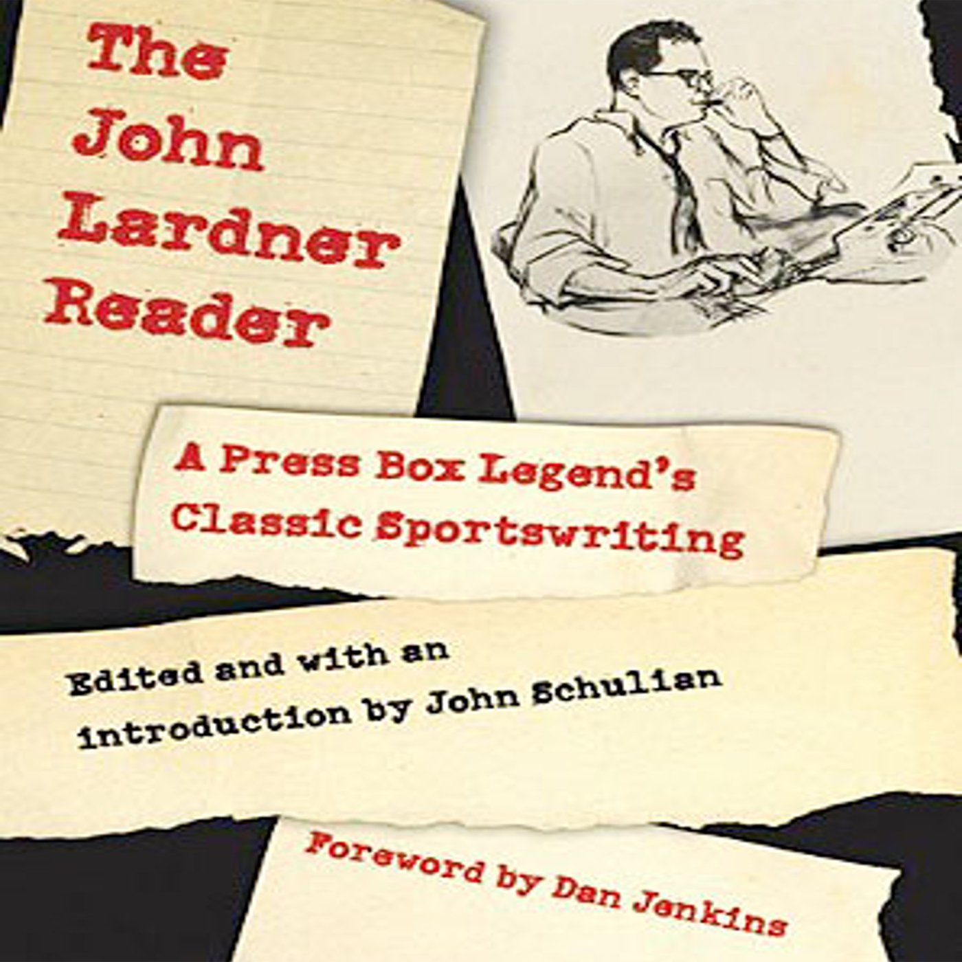 Amazon.com: The John Lardner Reader: A Press Box Legend's Classic ...