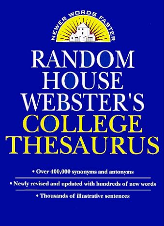 Random House Webster's College Thesaurus: House, Random: 9780375400667 ...