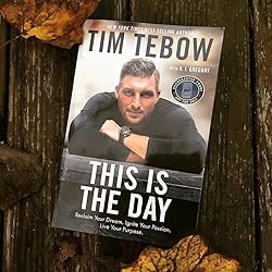 This Is the Day: Reclaim Your Dream. Ignite Your Passion. Live Your ...