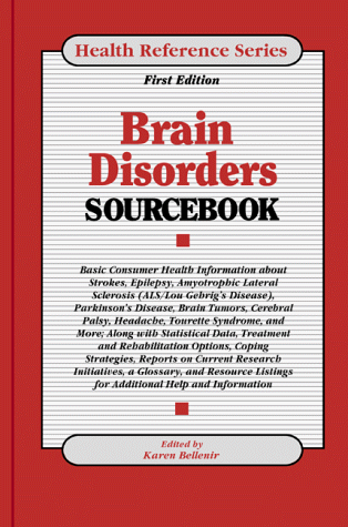 Brain Disorders Sourcebook: Basic Consumer Health Information (Health ...