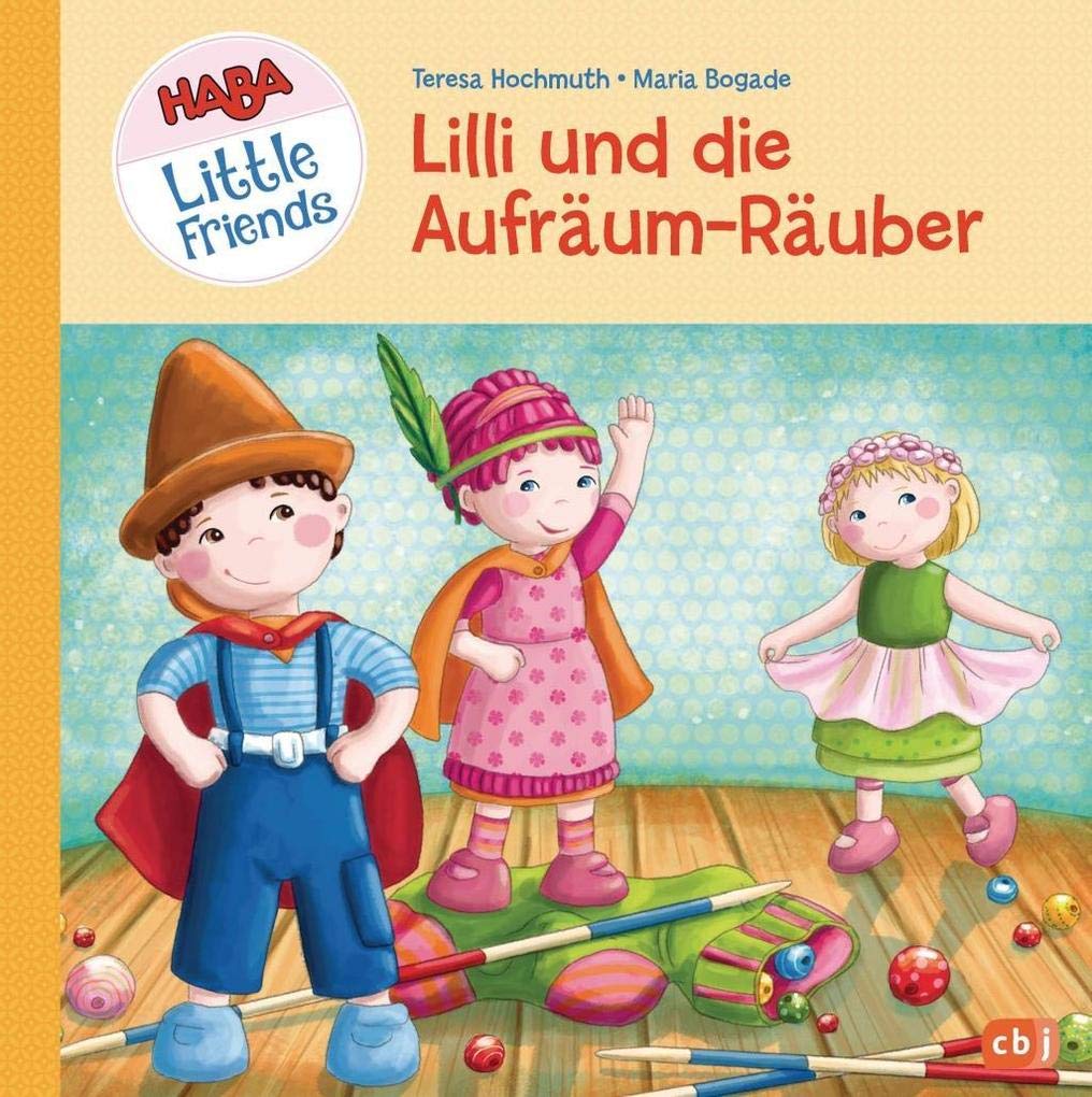 HABA Little Friends - Lilli und die Aufräum-Räuber (HABA Little Friends ...