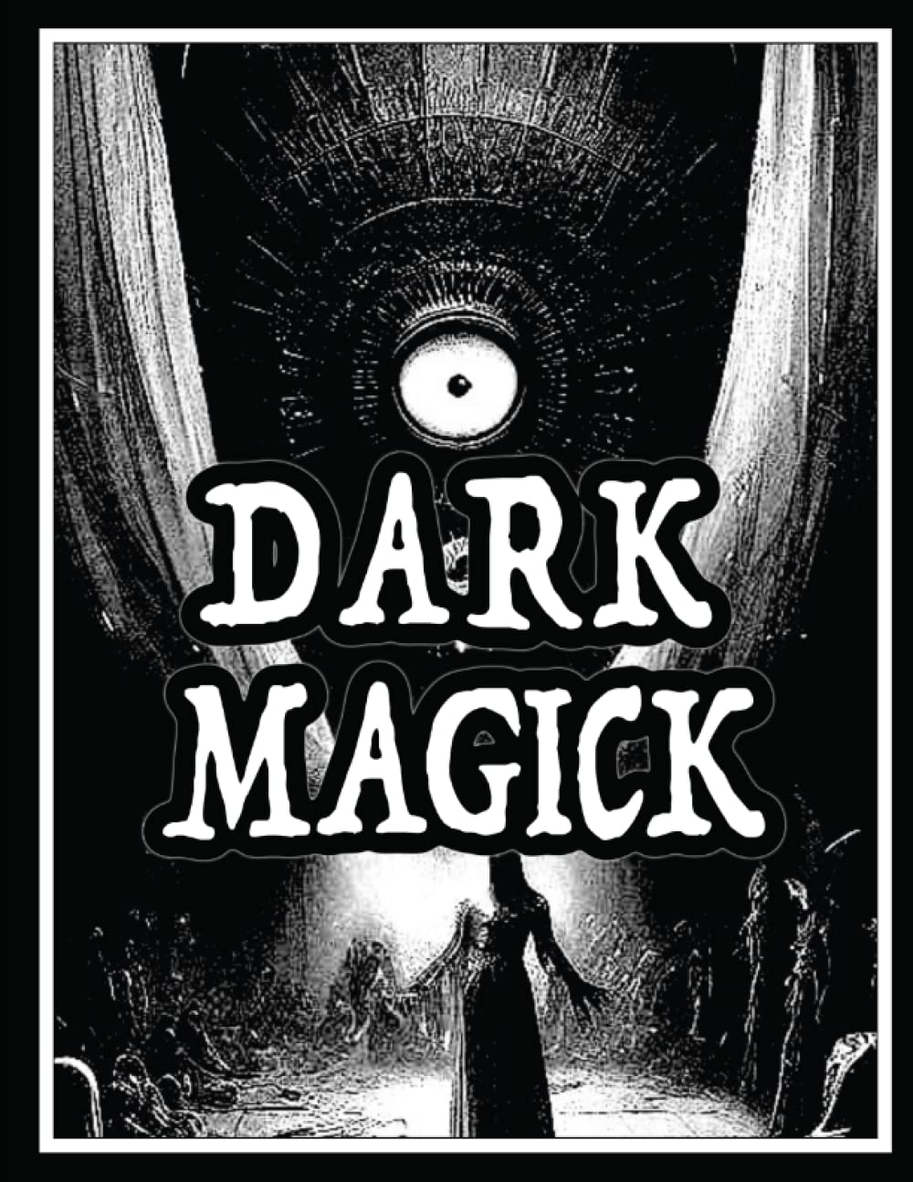 Dark Black Magick, Book 1: For Followers and Practitioners of Occult ...