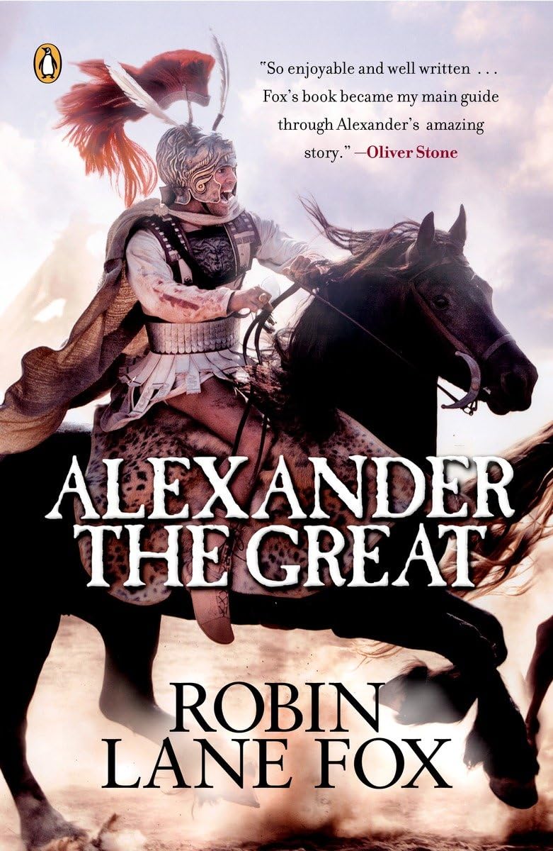 Amazon.com: Alexander the Great: 9780143035138: Fox, Robin Lane: Books