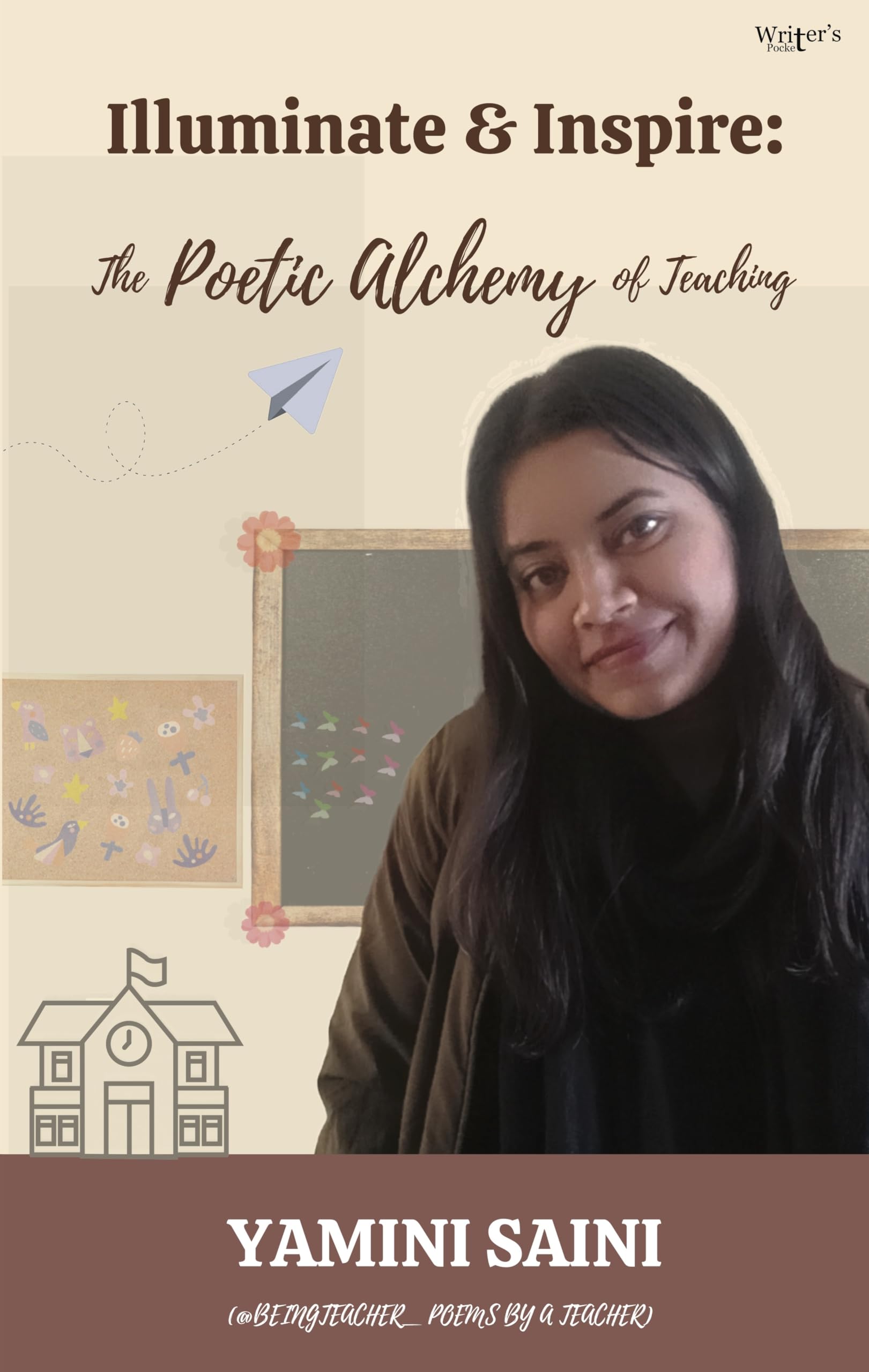 Poetry book Illuminate & Inspire: The Poetic Alchemy of Teaching ...
