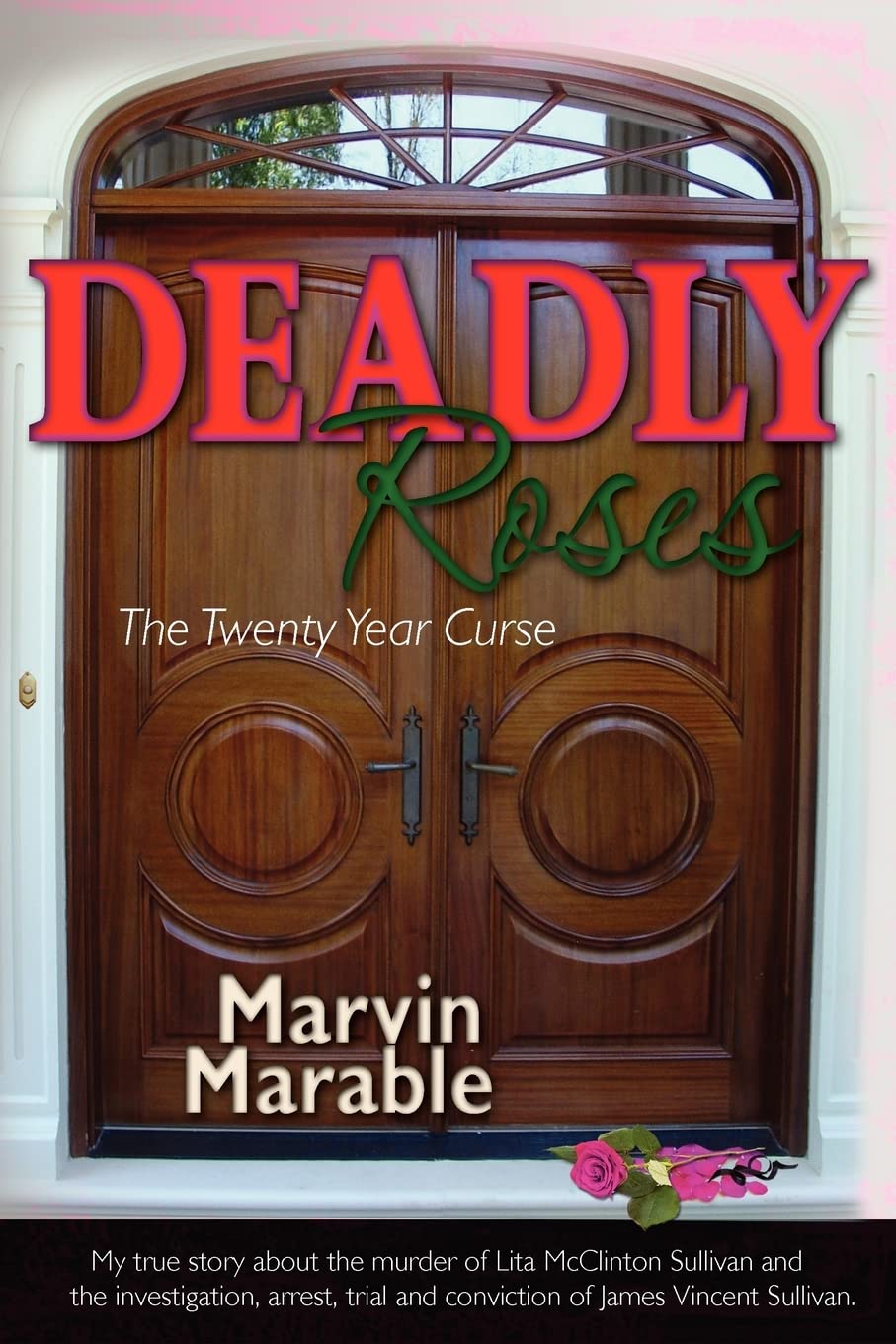 Snapklik.com : Deadly Roses: The Twenty Year Curse