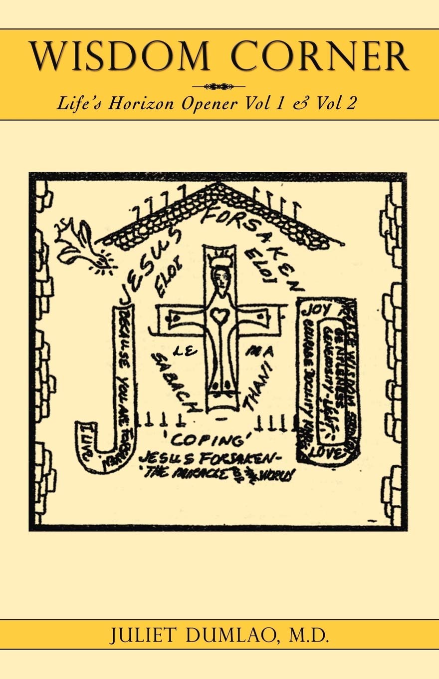 Wisdom Corner: Life's Horizon Opener Vol 1 & Vol 2: Dumlao, Juliet ...