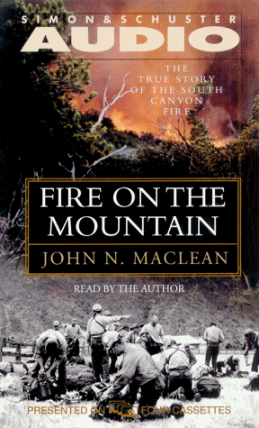 Fire on the Mountain: Amazon.co.uk: MacLean, John N.: 9780671573676: Books