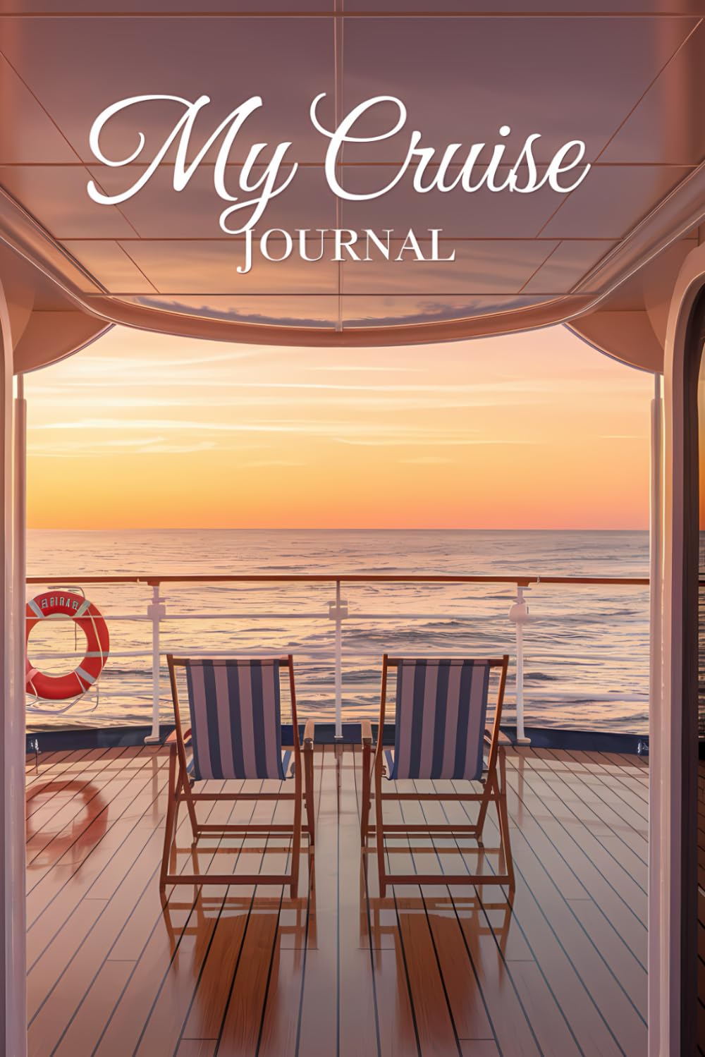 My Cruise Journal: A Logbook to note down every moment of your trip ...