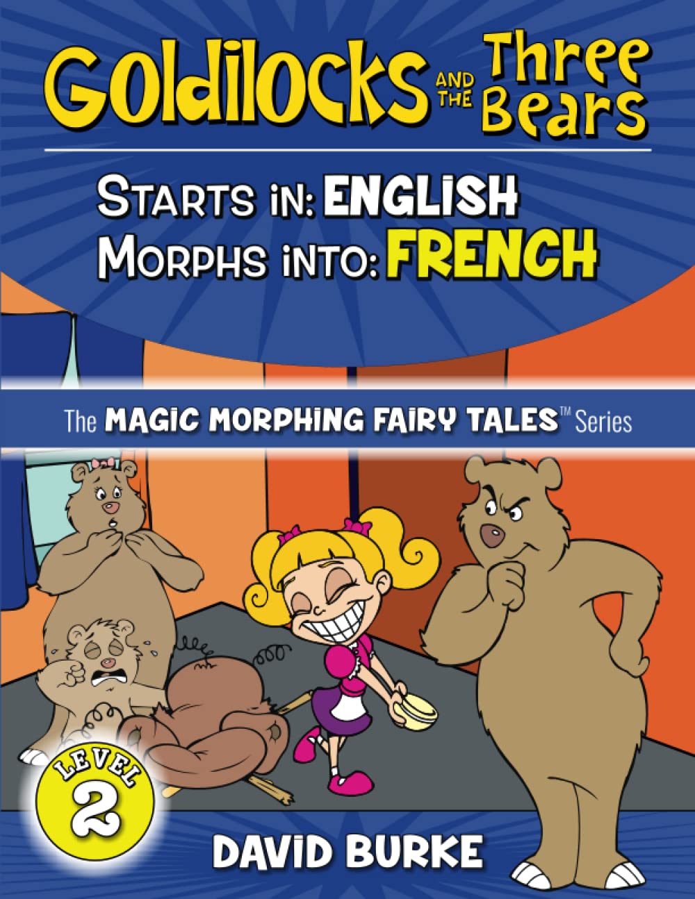 GOLDILOCKS AND THE THREE BEARS: Starts in ENGLISH / Morphs Into FRENCH ...