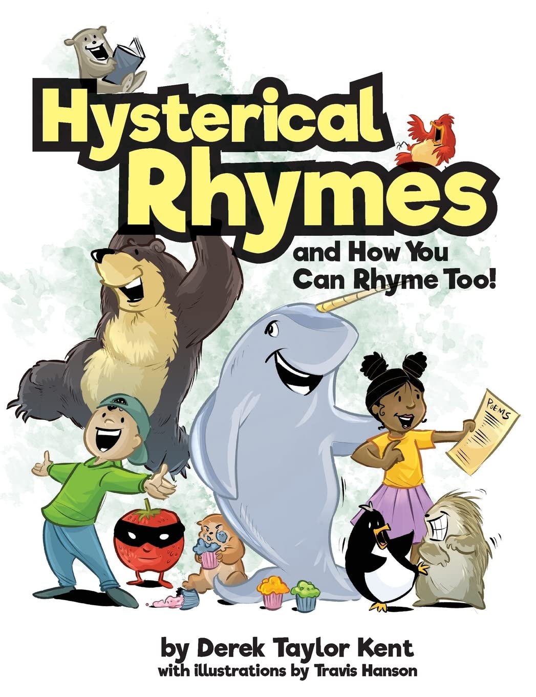 Amazon.com: Hysterical Rhymes and How You Can Rhyme Too!: 9781949213362 ...