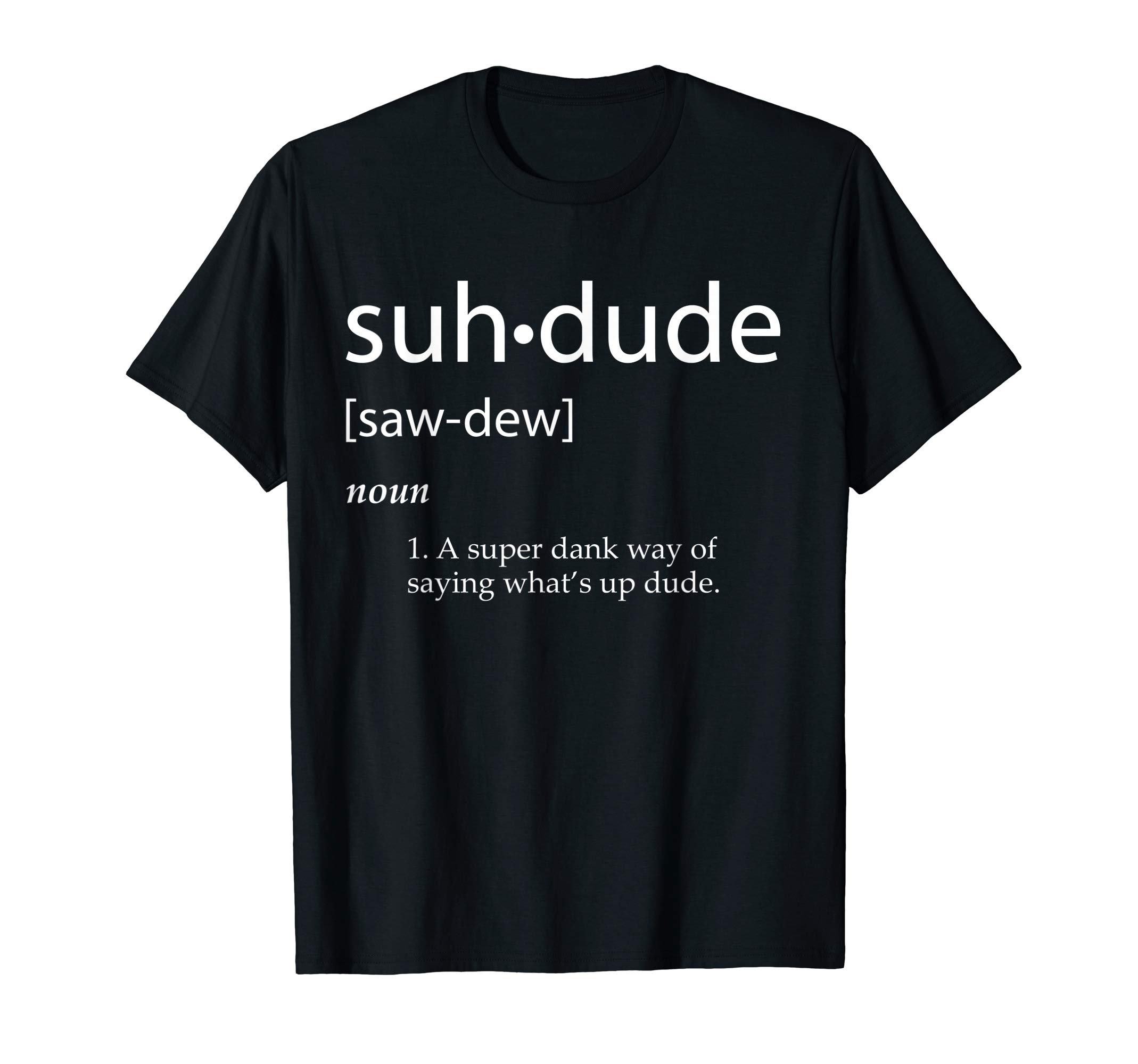 Dude Suh Memes Suh Dude Meme | White Letters Suh Dude Pin