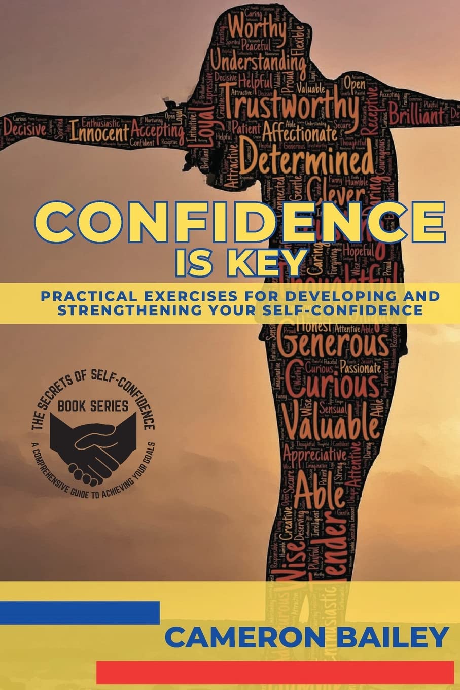 Confidence is Key: Practical Exercises for Developing and Strengthening ...