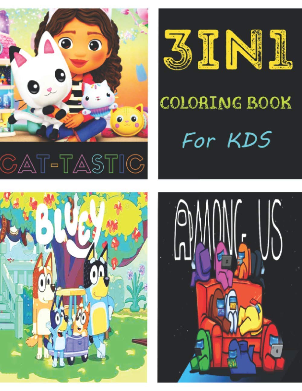 Buy Cat-Tastic Among Us Bluey 3 IN 1 Coloring Book For KDS: Kids Gabby ...