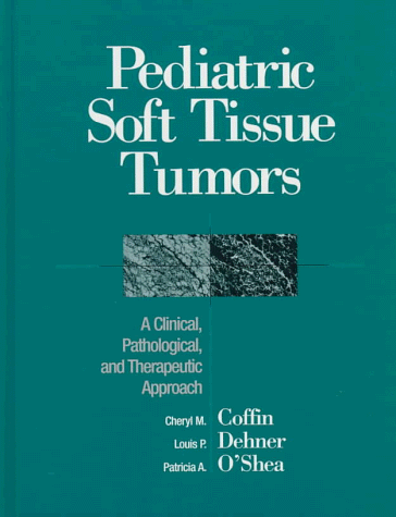 Amazon | Pediatric Soft Tissue Tumors: A Clinical, Pathological, and ...