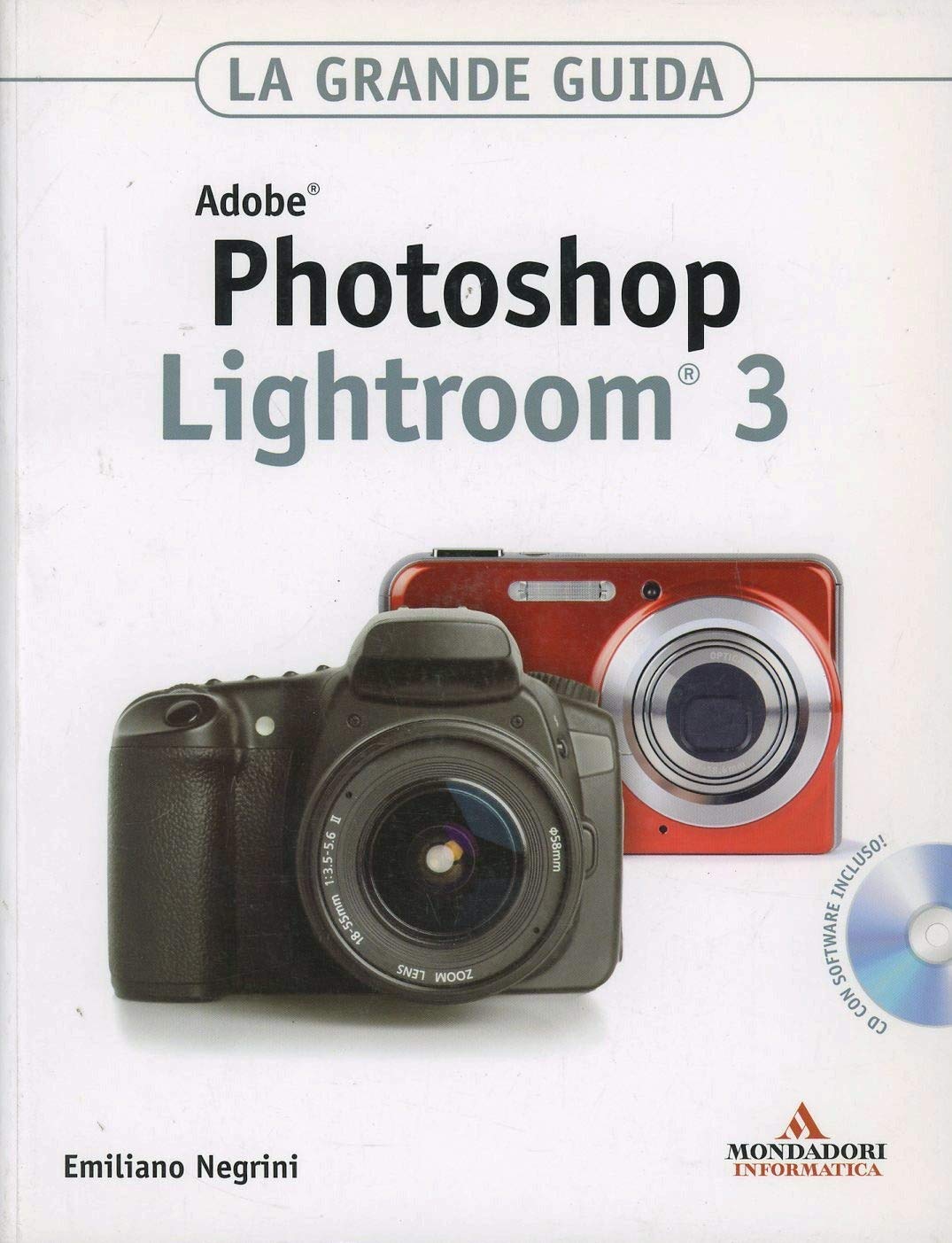 Amazon.co.jp: Adobe Photoshop Lightroom 3. La grande guida. Con CD-ROM : 本