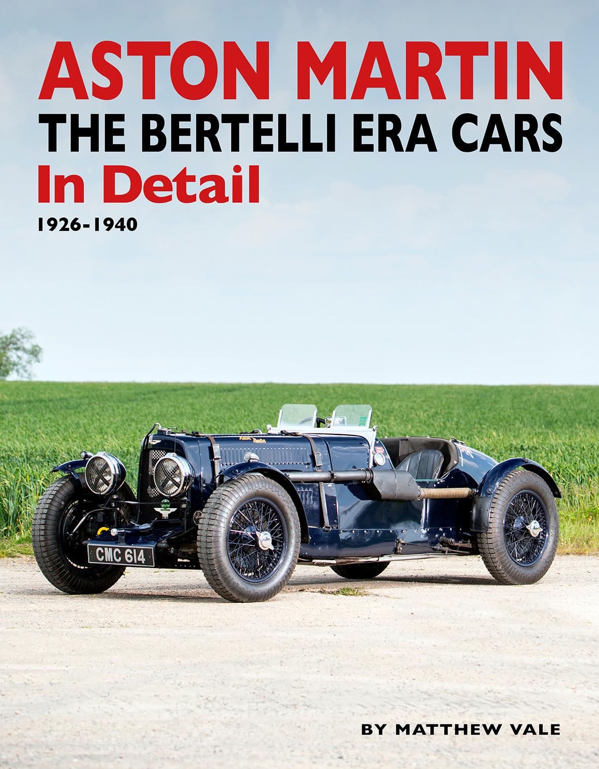 Aston Martin – The Bertelli Era Cars In Detail: 1926-1940: Vale ...