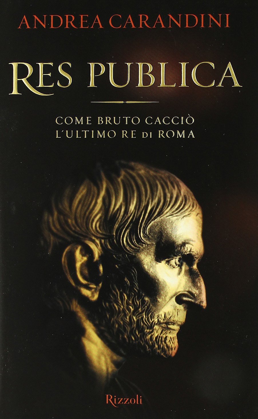 Amazon.com: Res publica. Come Bruto cacciò l'ultimo re di Roma ...