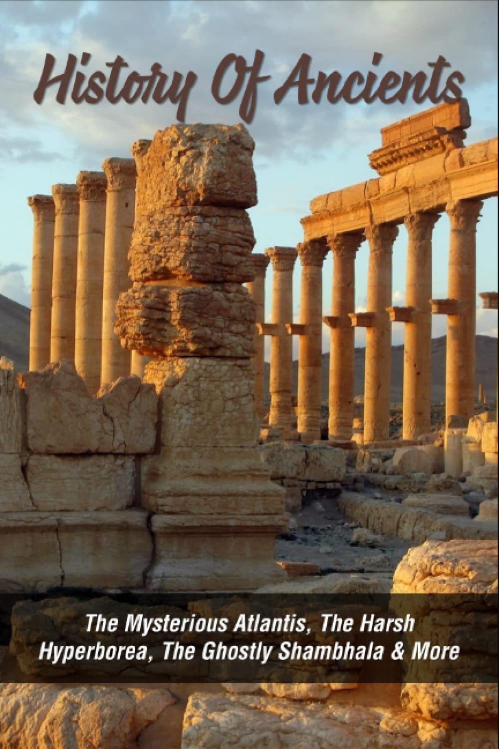 History Of Ancients The Mysterious Atlantis The Harsh Hyperborea The ...