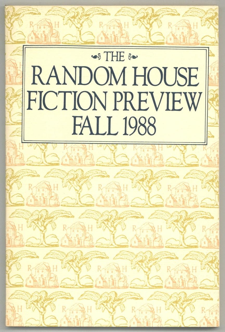 The Random House Fiction Preview Fall 1988: DOCTOROW, E.L., Frederick ...