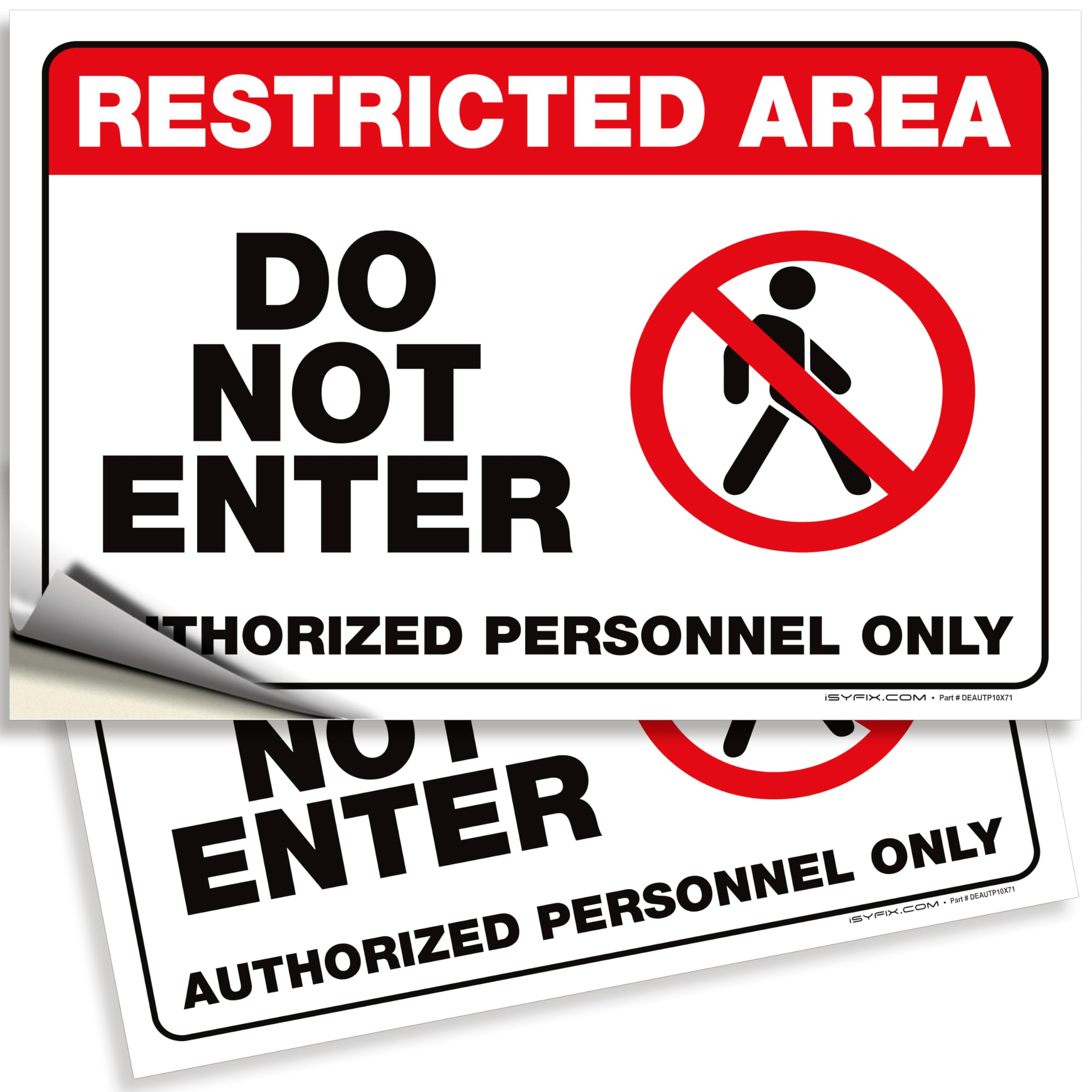 iSYFIX Restricted Area, Do Not Enter, Authorized Personnel Only Signs ...