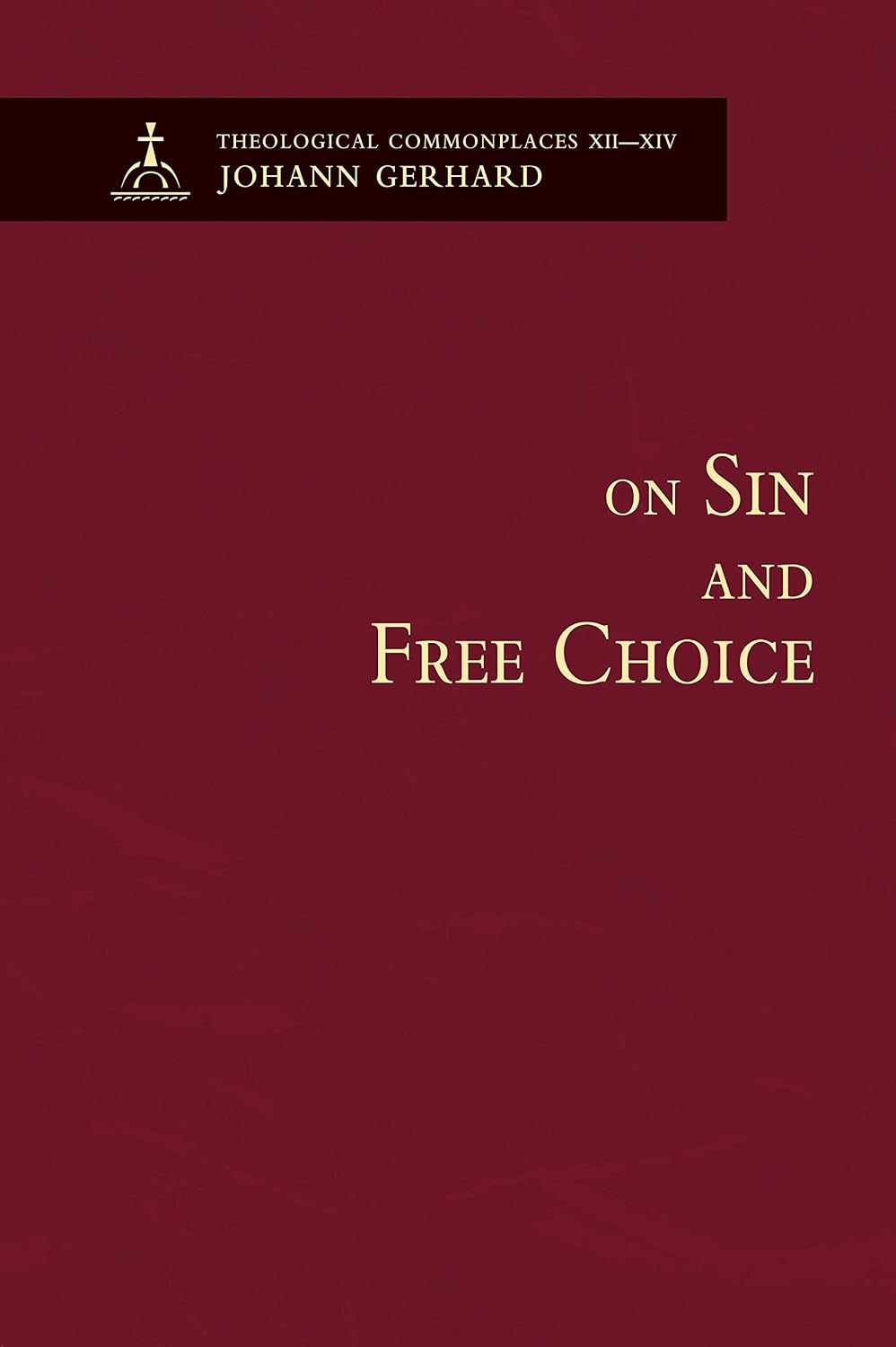 On Original Sin, On Actual Sins, On Free Choice (Theological ...