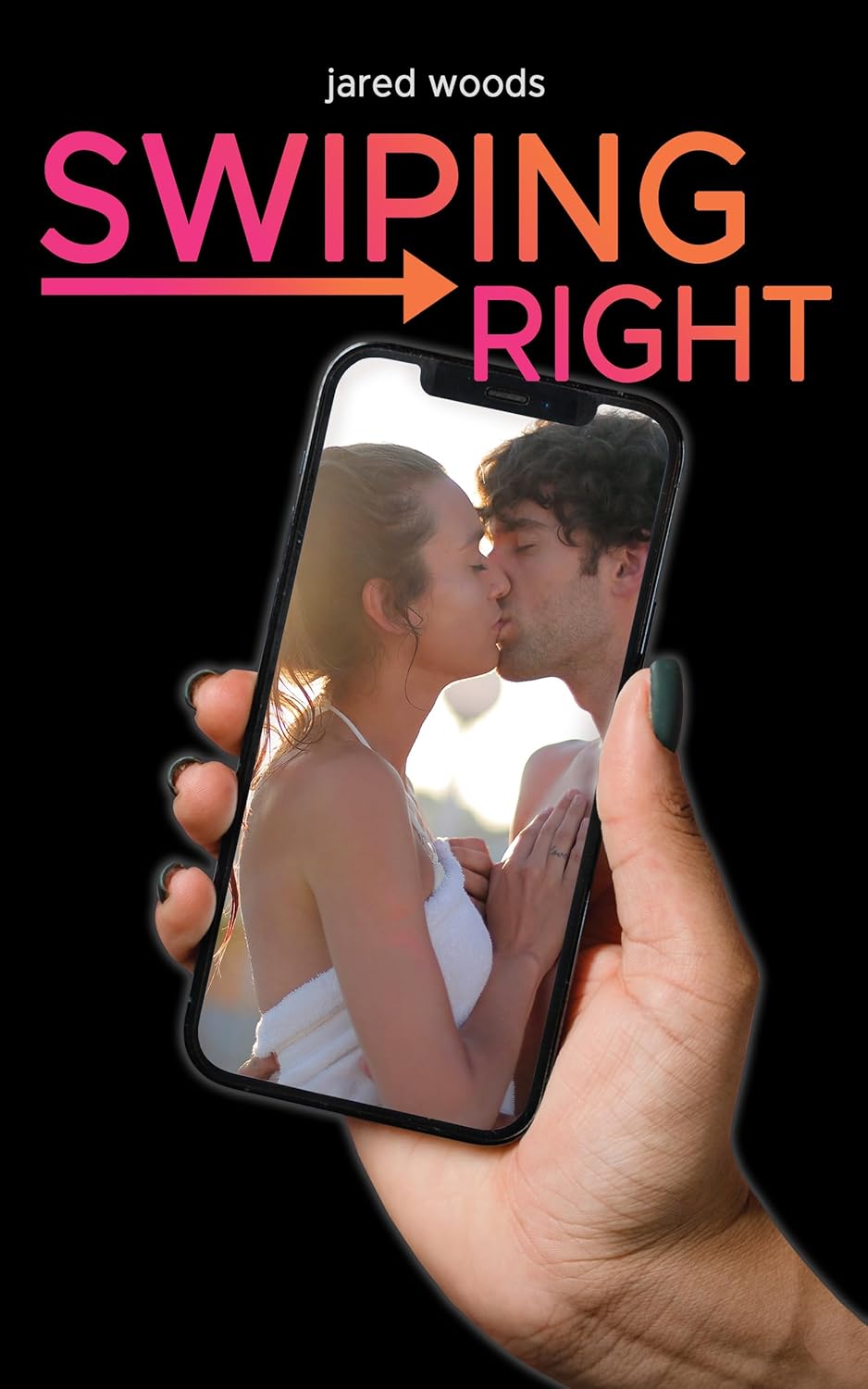 Swiping Right: A Self-Help Book for Men on How to Use Online Apps for Dating, Relationships, Sex ...