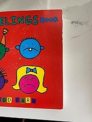 The Feelings Book: Parr, Todd: 9780316043465: Books - Amazon.ca