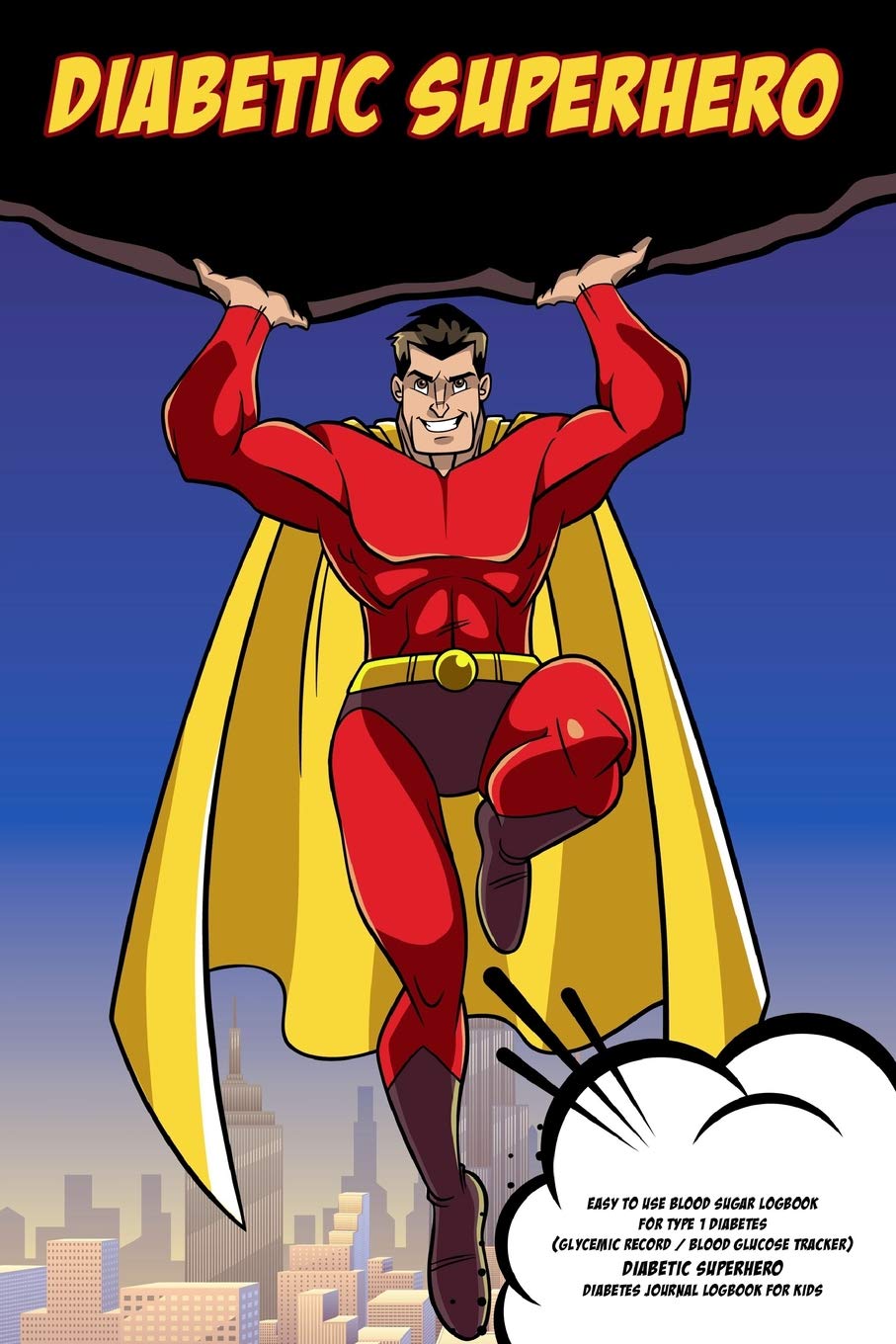Diabetic Superhero - Diabetes Journal Logbook for Kids - Easy to Use ...