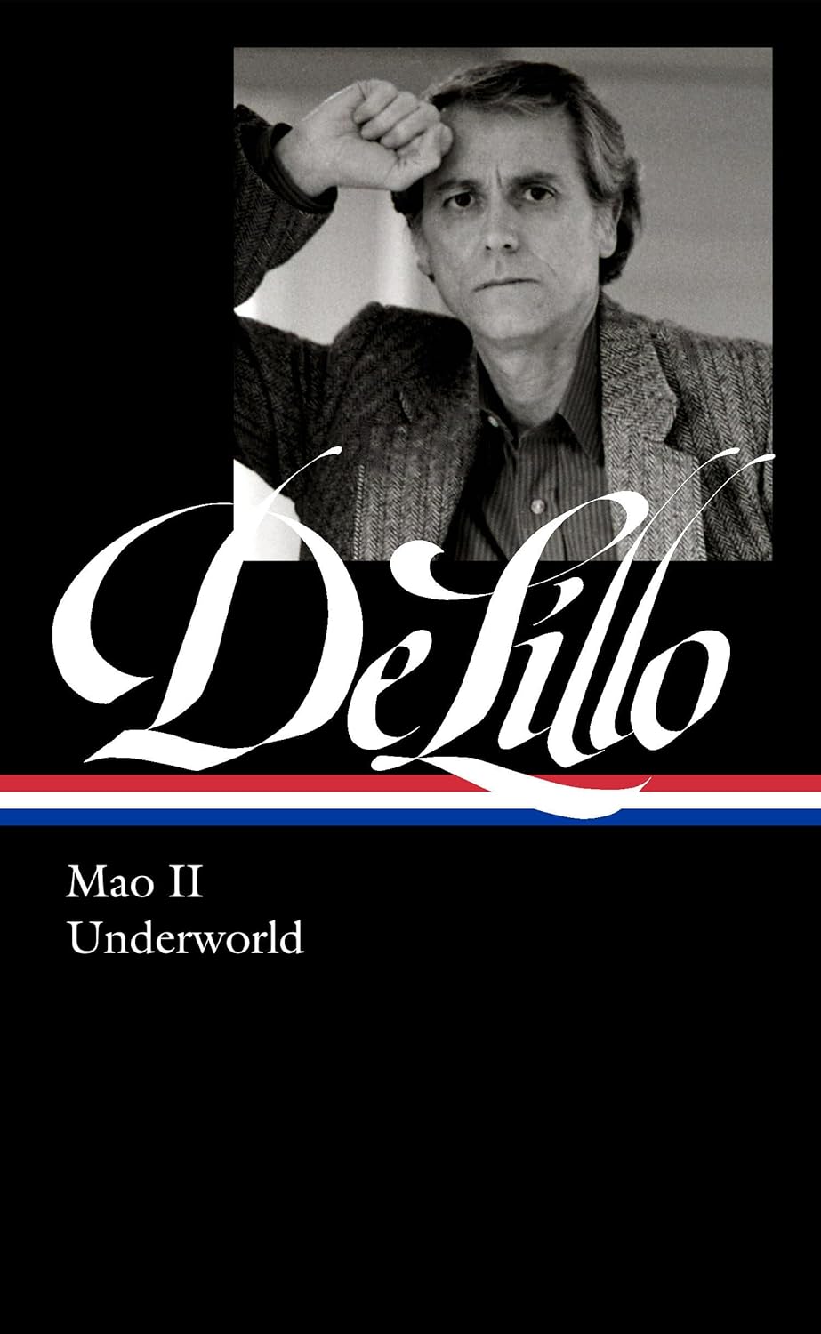 Don Delillo: Mao II & Underworld (Loa #374) (Library of America, 374 ...