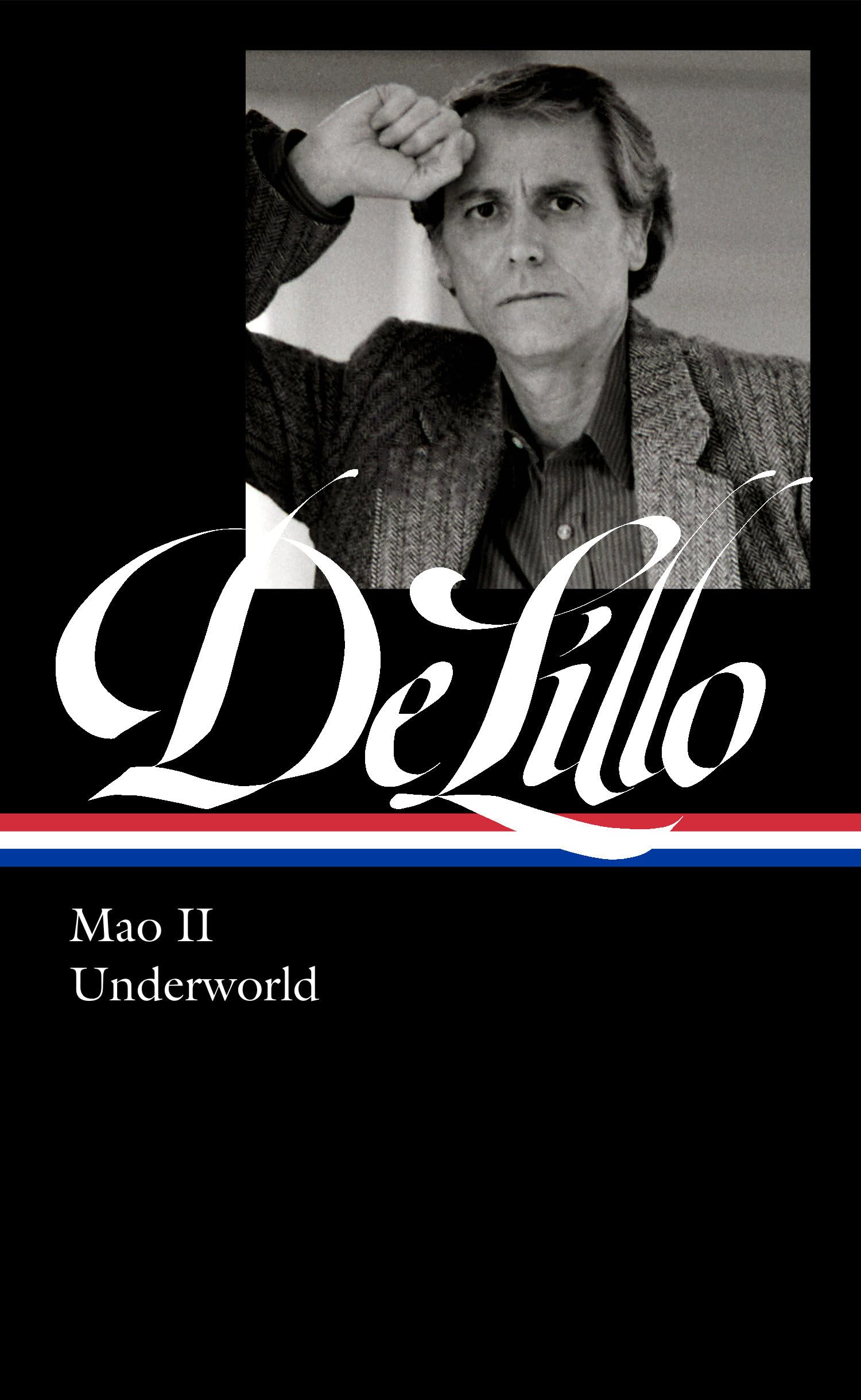 Amazon.com: Don DeLillo: Mao II & Underworld (LOA #374) (Library of ...