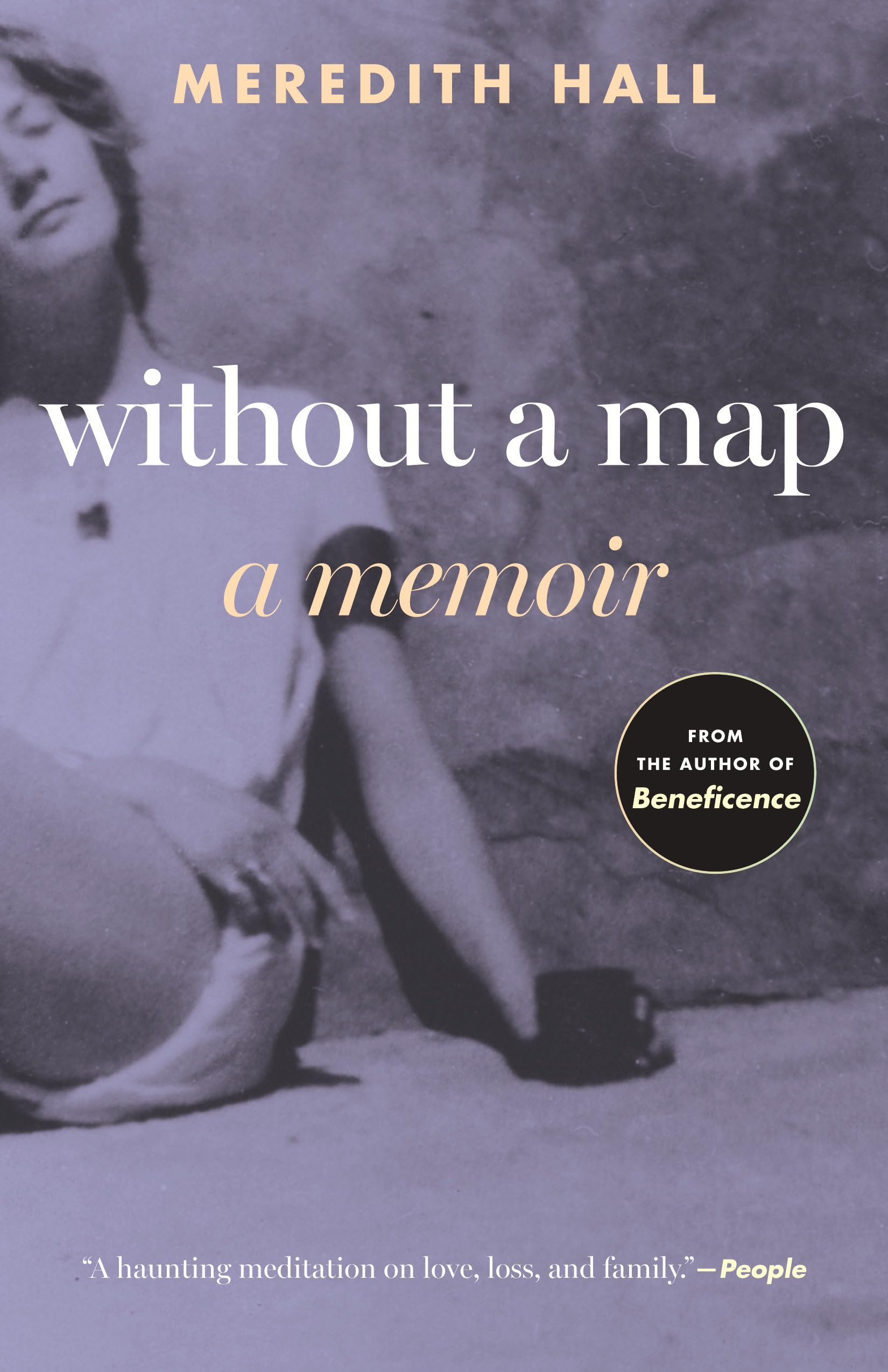 Without a Map: A Memoir: Hall, Meredith: 9780807016312: Amazon.com: Books