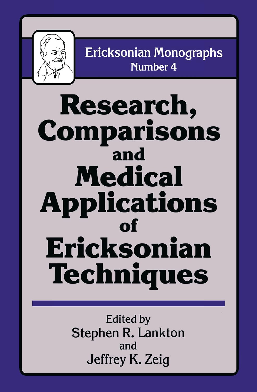 Research Comparisons And Medical Applications Of Ericksonian Techniques ...