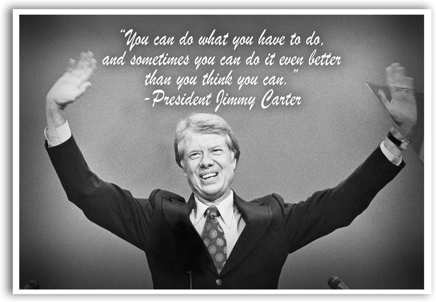 Amazon.com: Jimmy Carter Quote Inspirational President Poster ...