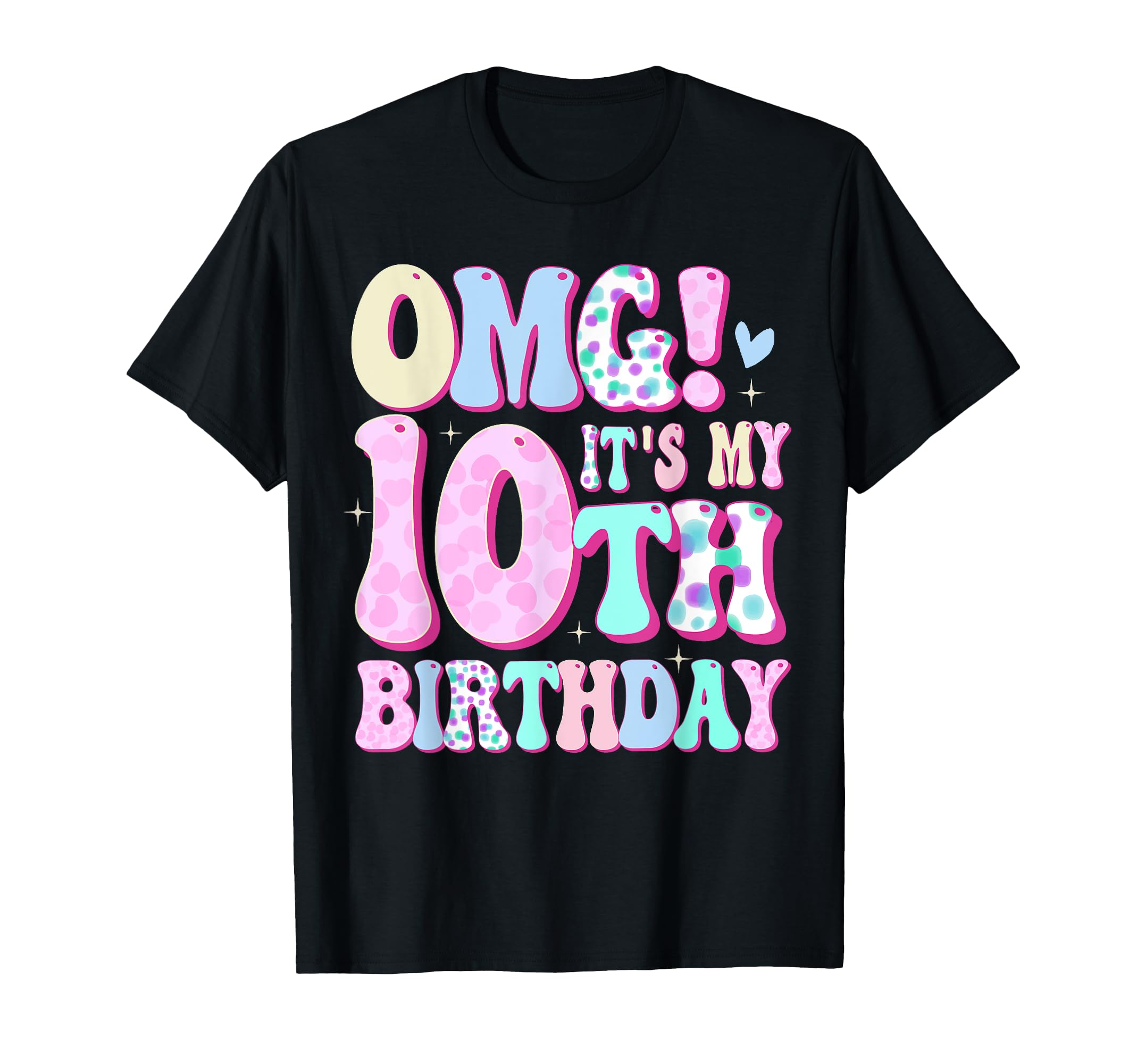 Amazon.com: OMG It's My 10th Birthday Girls Gifts Ten 10 Year Old Bday T-Shirt : Clothing, Shoes ...