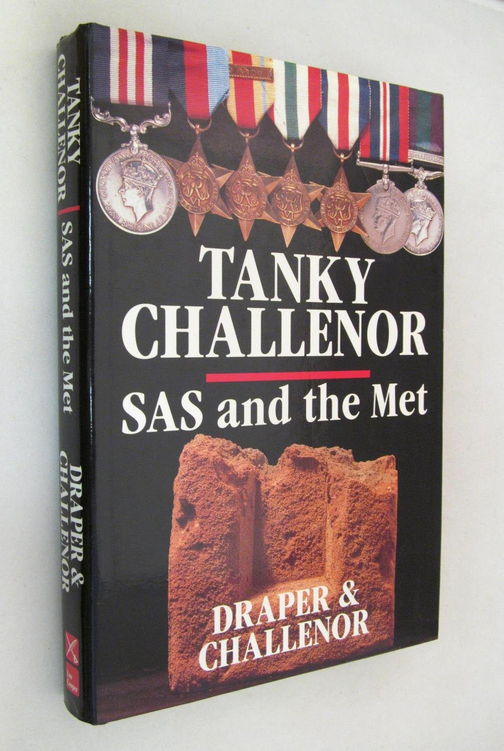 Tanky Challenor: SAS and the Met: Amazon.co.uk: Harold Challenor, Roy ...
