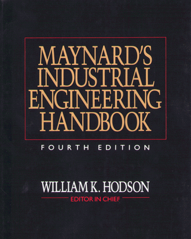 Maynard's Industrial Engineering Handbook: Hodson, William K ...