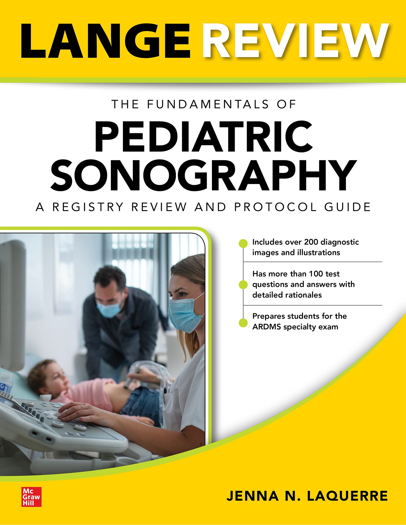 LANGE Review: The Fundamentals of Pediatric Sonography: A Registry ...