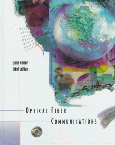 Optical Fiber Communications (Mcgraw-Hill Series in Electrical and ...