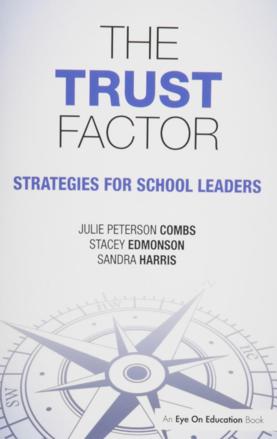 Buy The Trust Factor: Strategies for School Leaders Book Online at Low ...