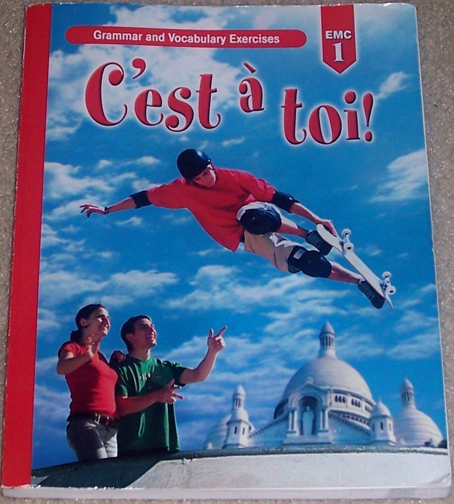 C'est A` Toi! Grammer and Vocabulary Exercies: Dianne B Hopen ...