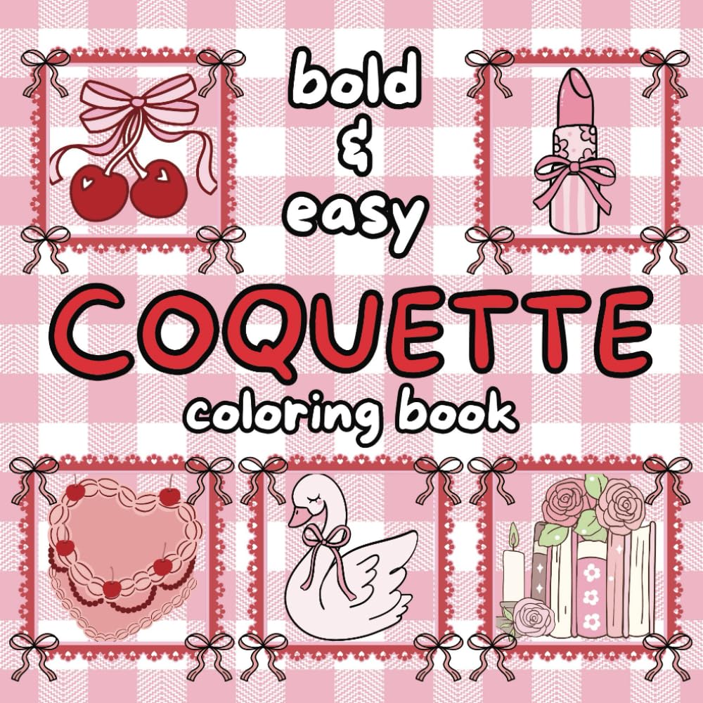 Amazon.com: Bold & Easy Coquette Coloring Book: Cute Trendy Bows | Big ...
