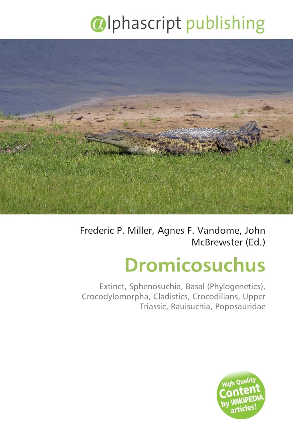 Amazon.fr - Dromicosuchus: Extinct, Sphenosuchia, Basal (Phylogenetics ...