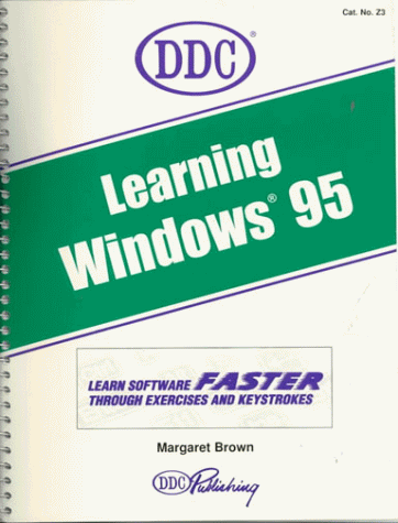 Learning Windows 95: Brown, Margaret: 9781562432331: Amazon.com: Books