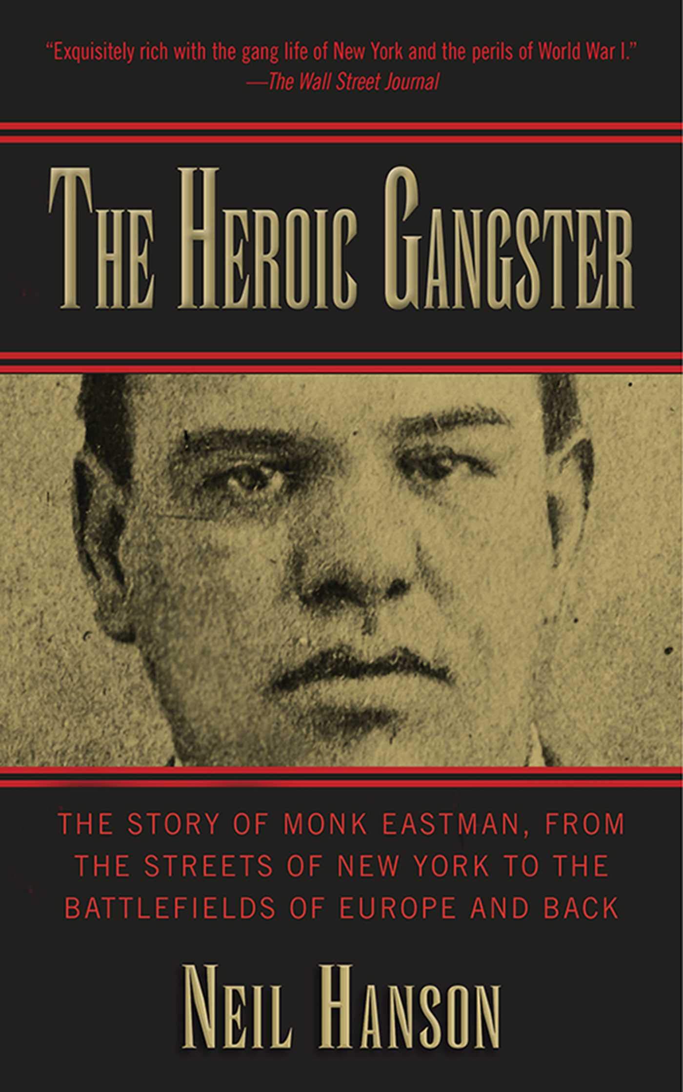 Amazon.com: Heroic Gangster: The Story of Monk Eastman, from the ...