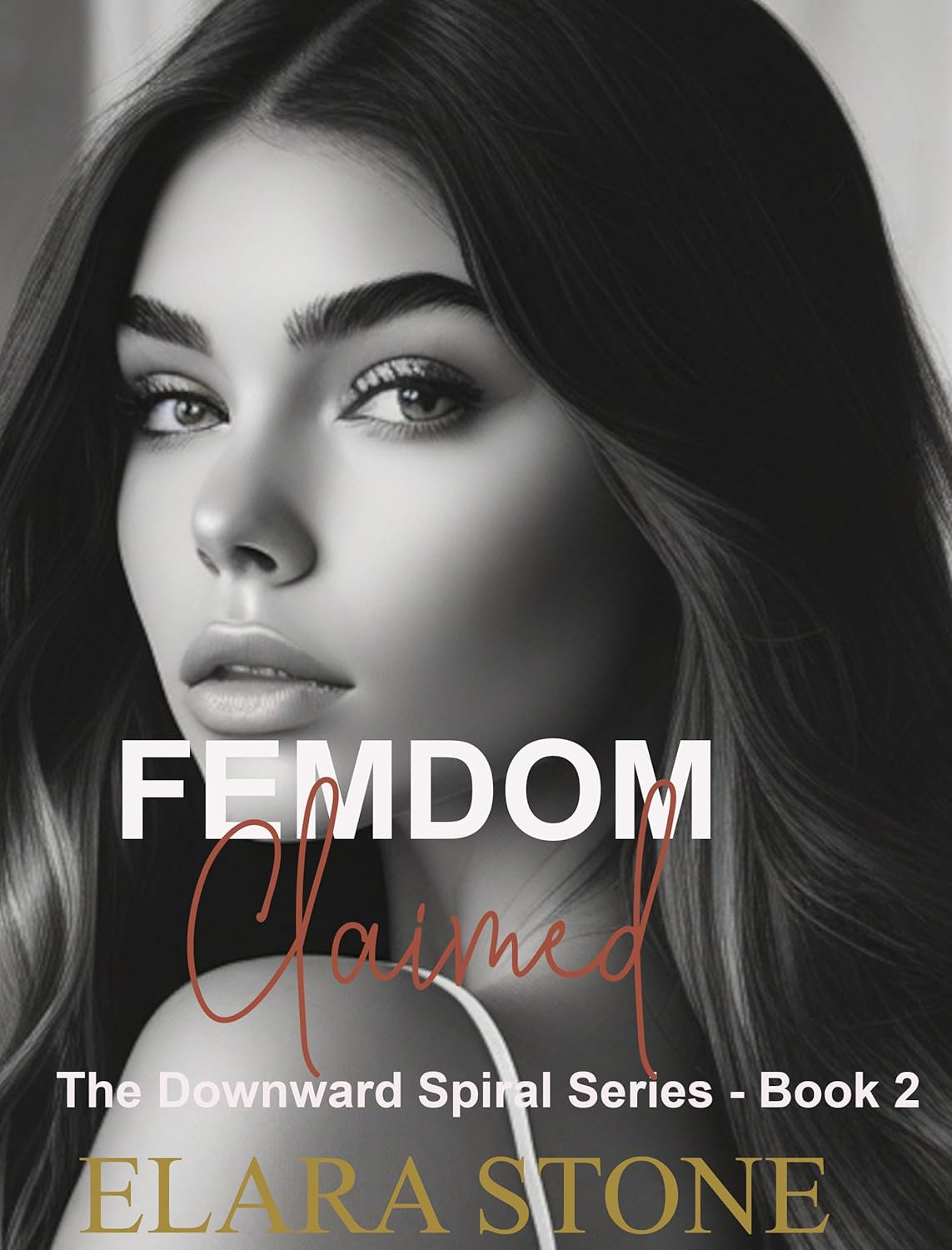 Femdom Claimed: Can One Couple Own Another? (Downward Spiral Book 2 ...