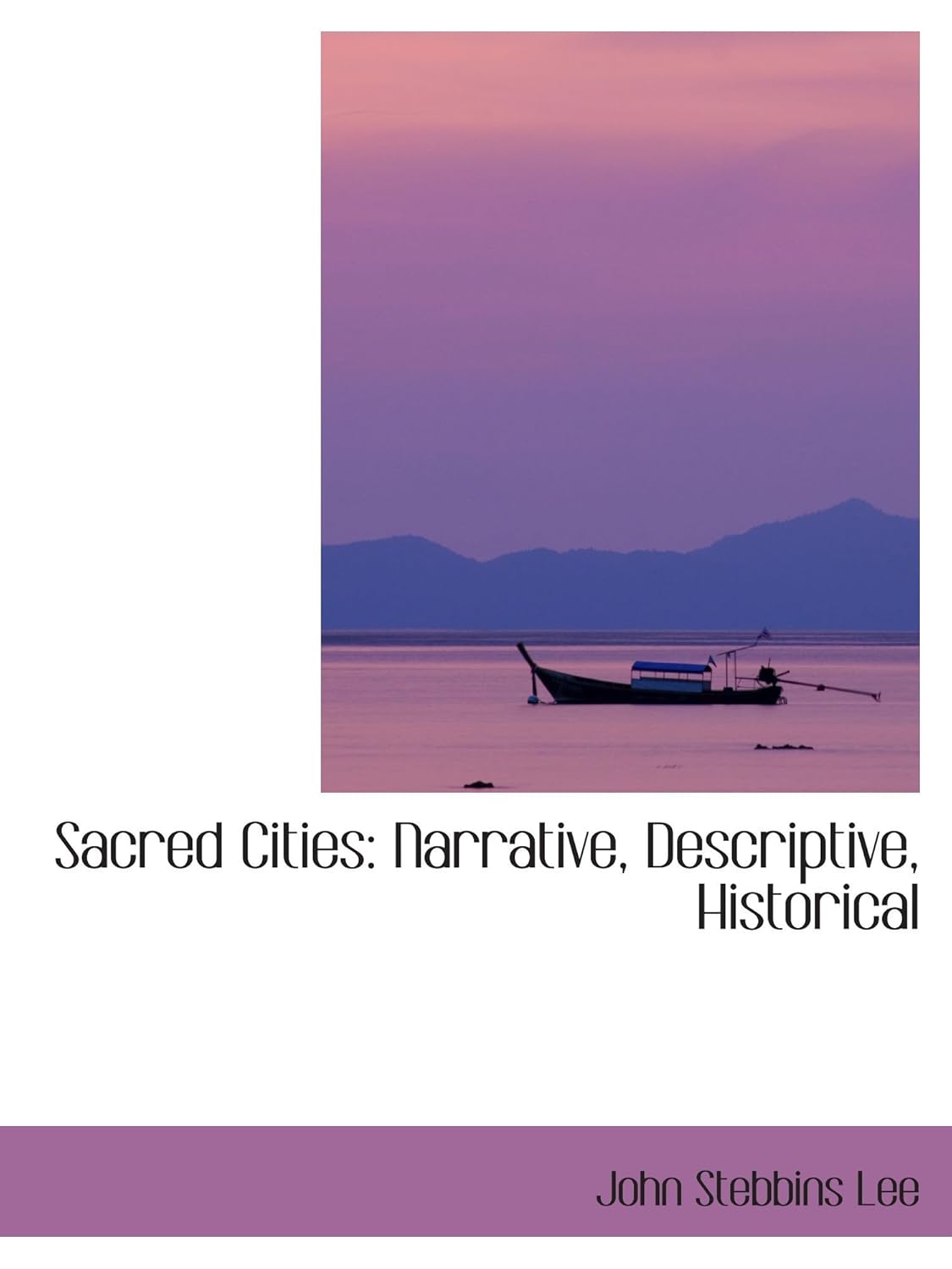 Amazon.com: Sacred Cities: Narrative, Descriptive, Historical ...